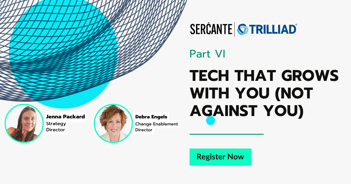 Part VI: Tech That Grows With You (Not Against You) - Sercante